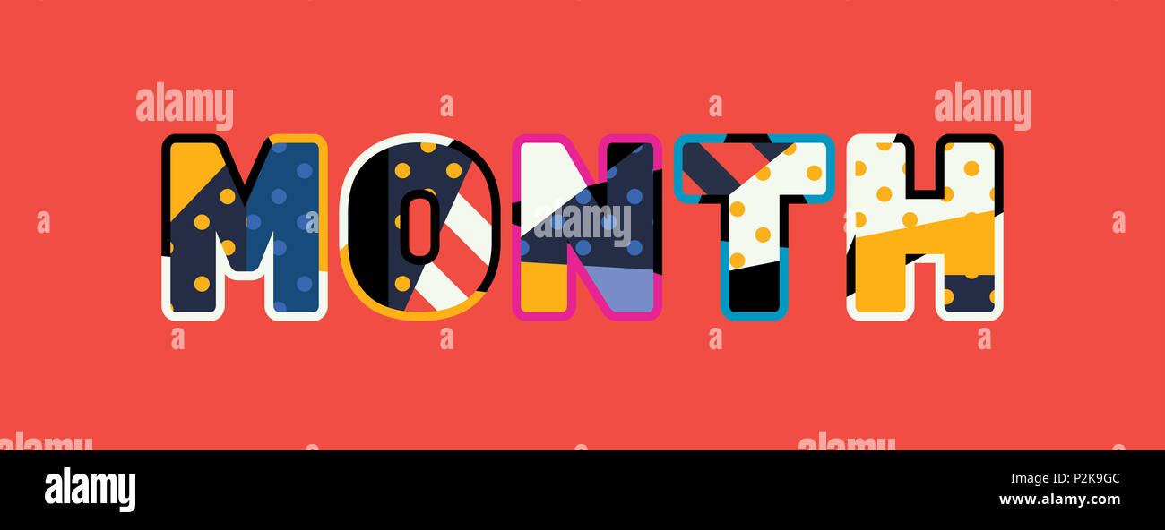 The word MONTH concept written in colorful abstract typography Stock ...