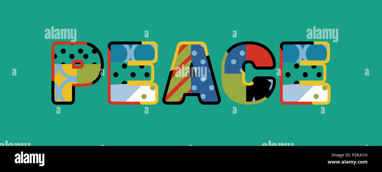 The word PEACE concept written in colorful abstract typography Stock ...