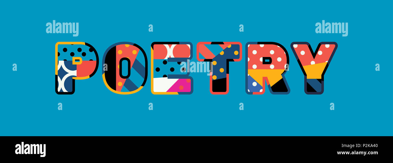 The word POETRY concept written in colorful abstract typography Stock ...