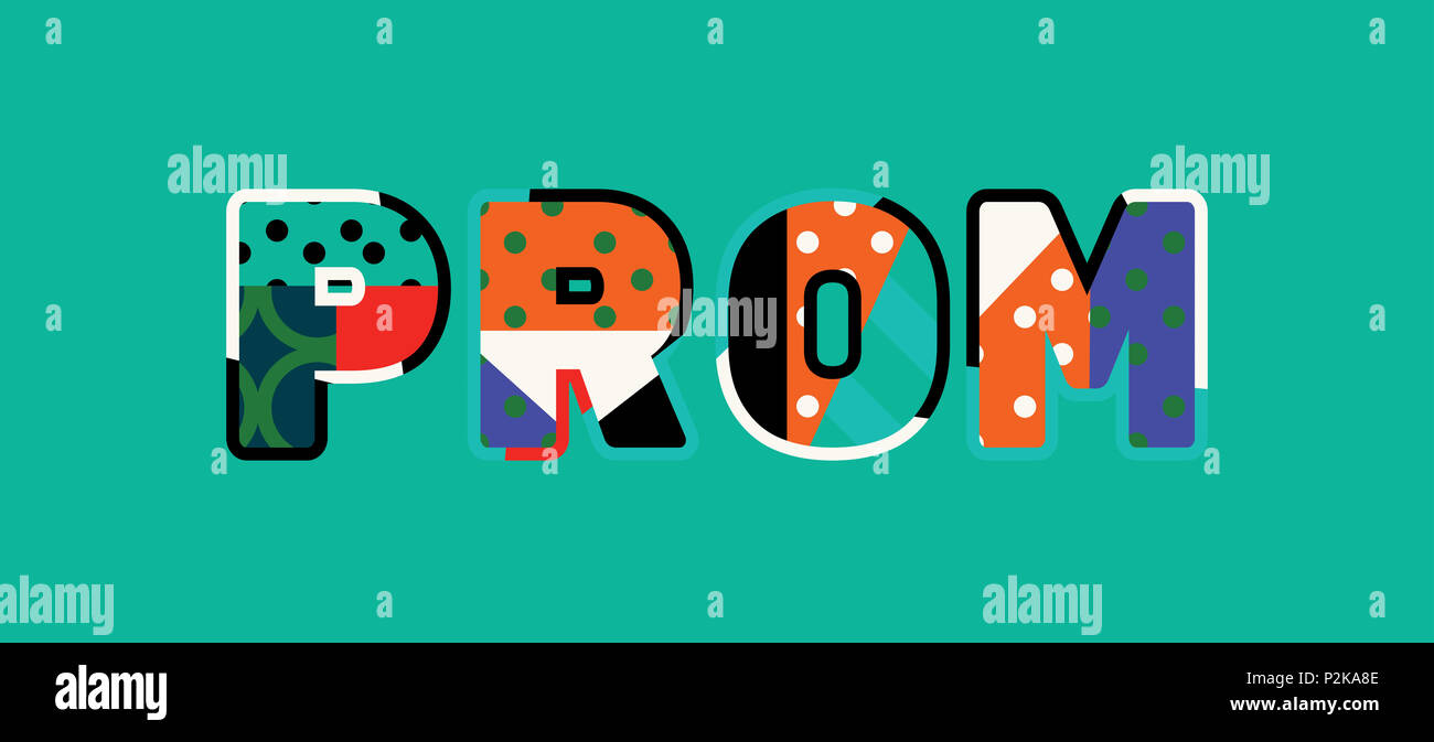 The word PROM concept written in colorful abstract typography Stock ...