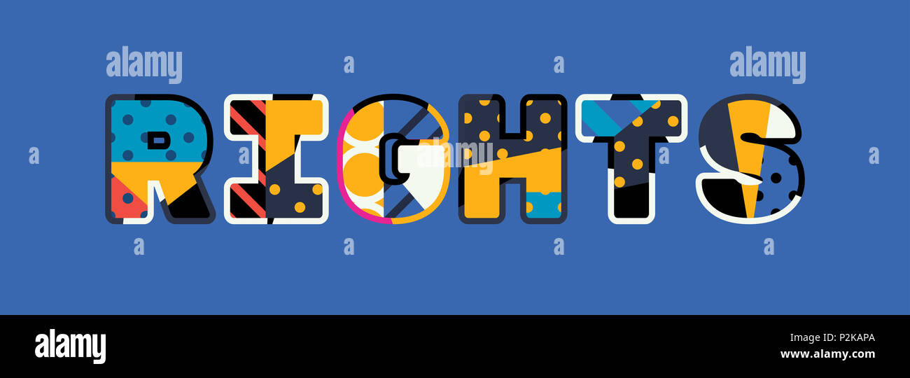 The word RIGHTS concept written in colorful abstract typography Stock ...