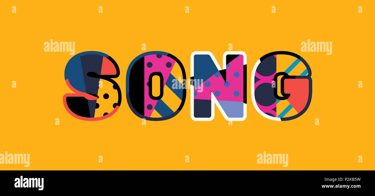 The word SONG concept written in colorful abstract typography Stock ...