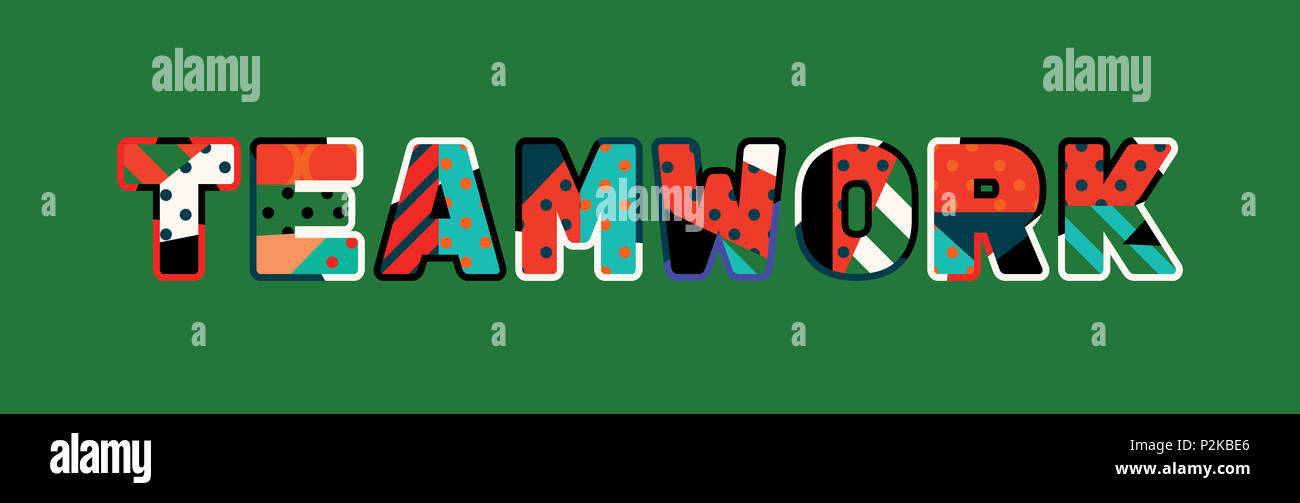 The word TEAMWORK concept written in colorful abstract typography Stock ...