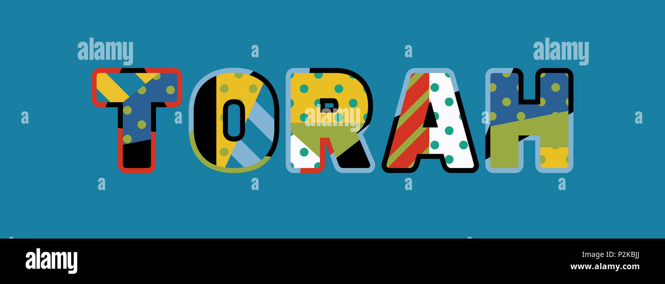 The word TORAH concept written in colorful abstract typography Stock ...