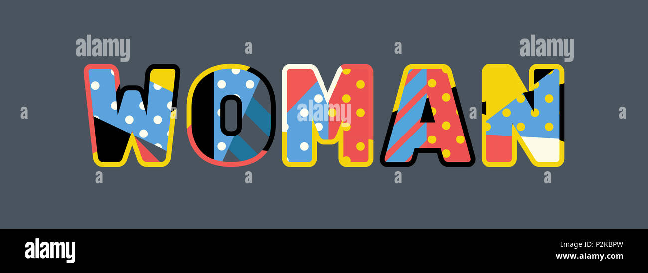 The word WOMAN concept written in colorful abstract typography Stock ...