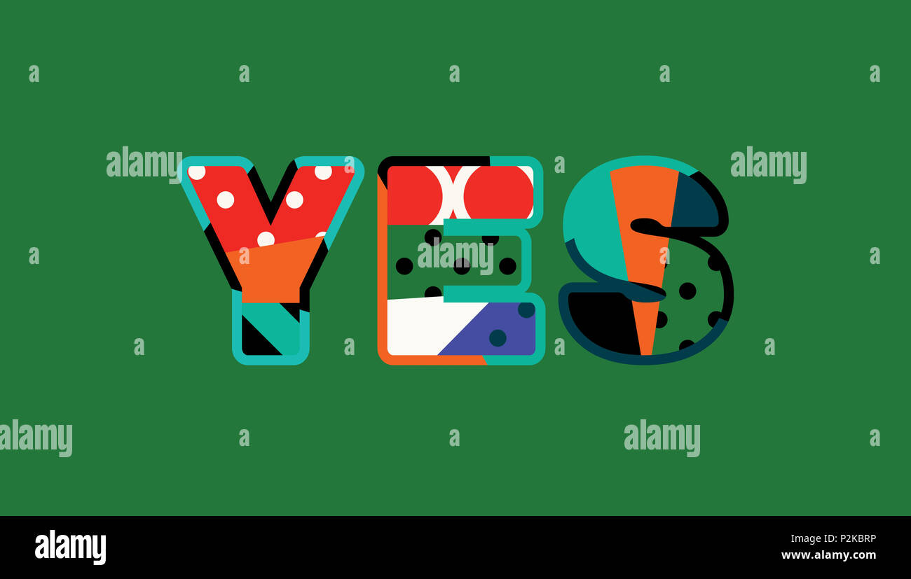 Illustration word yes written hi-res stock photography and images - Alamy