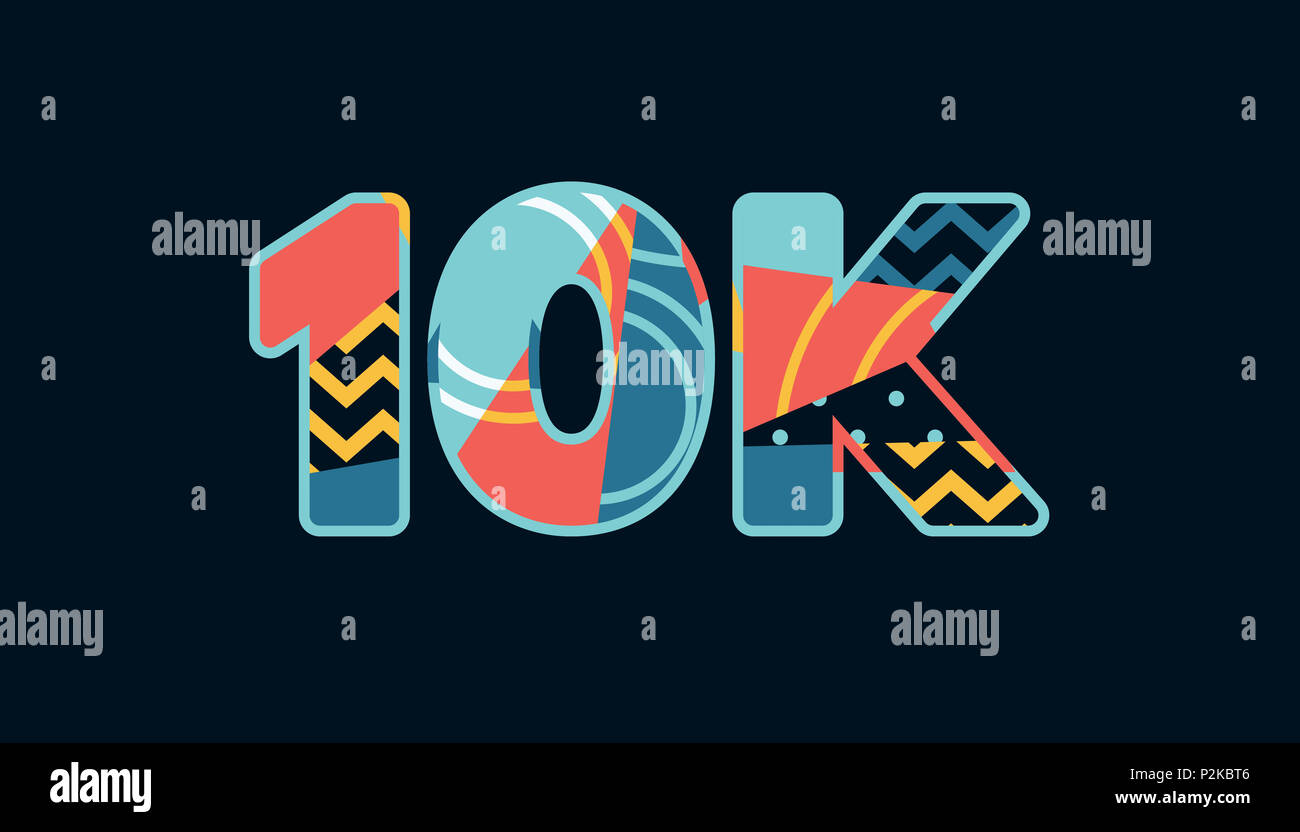 The word 10K concept written in colorful abstract typography Stock ...