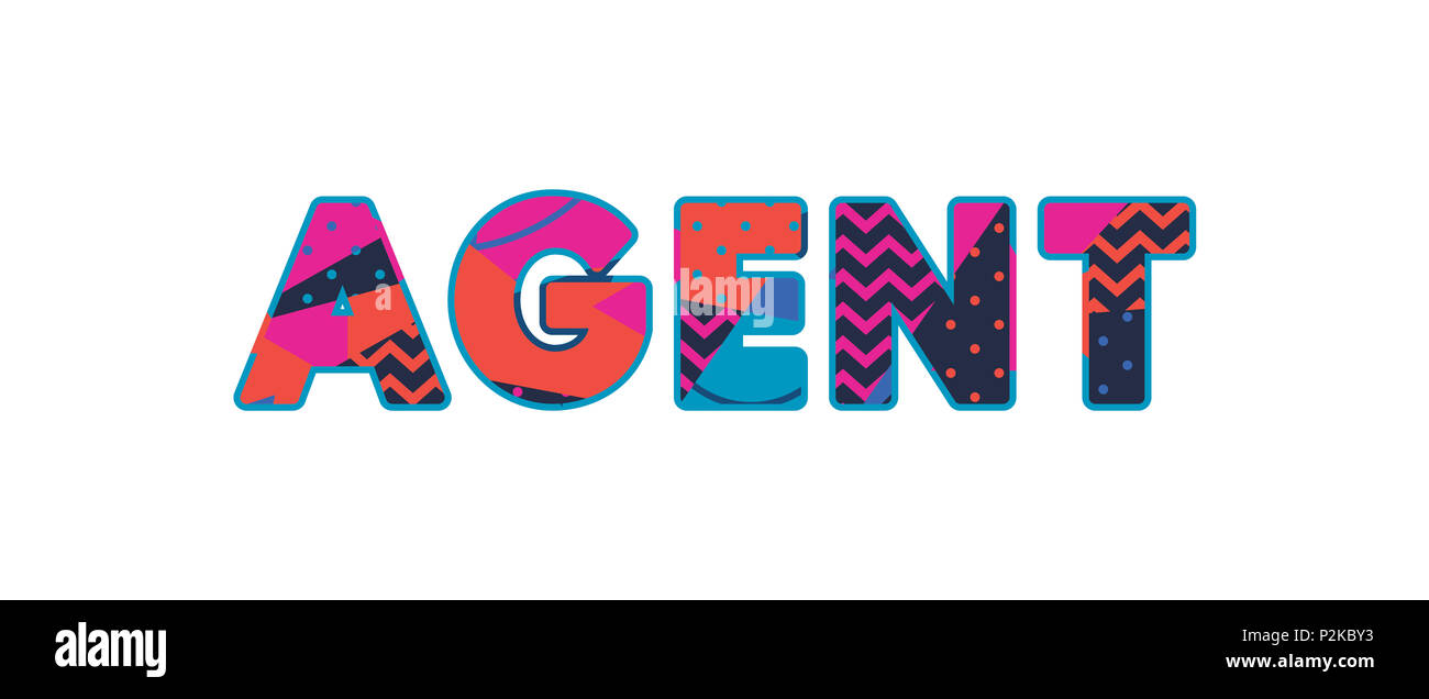 The word AGENT concept written in colorful abstract typography Stock ...