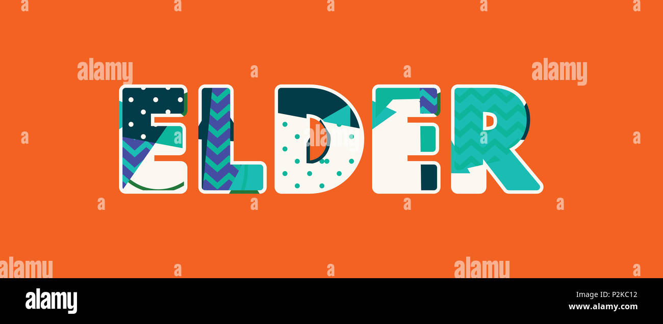 The word ELDER concept written in colorful abstract typography Stock ...