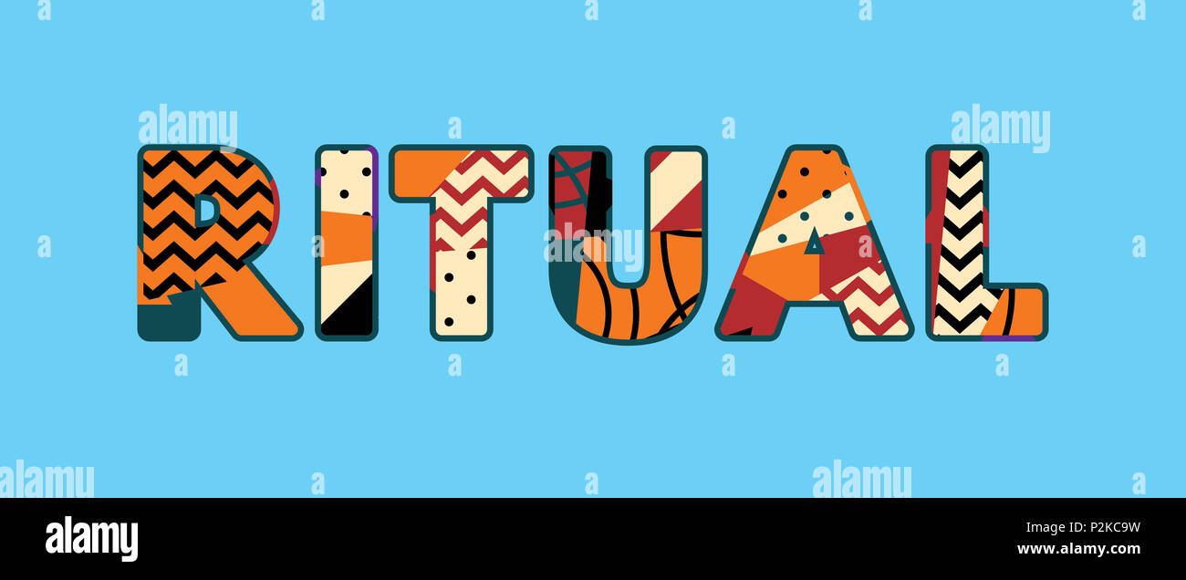 The word RITUAL concept written in colorful abstract typography Stock ...