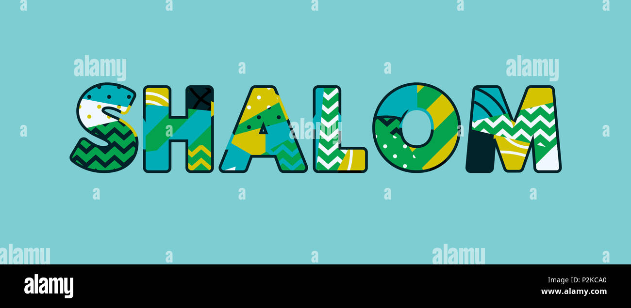 The word SHALOM concept written in colorful abstract typography Stock ...