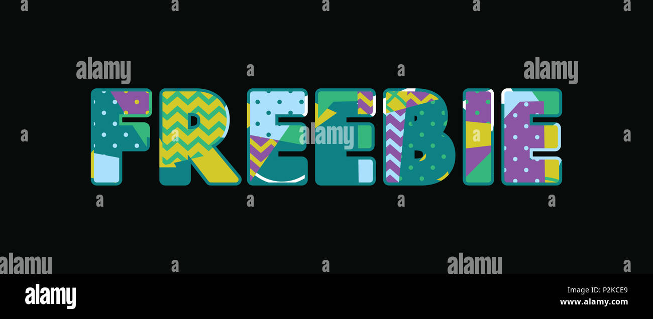 The word FREEBIE concept written in colorful abstract typography Stock ...
