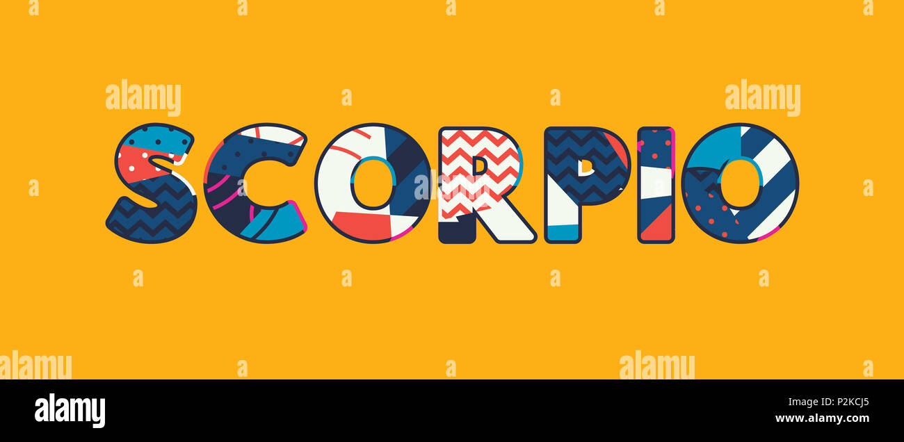 The word SCORPIO concept written in colorful abstract typography Stock ...