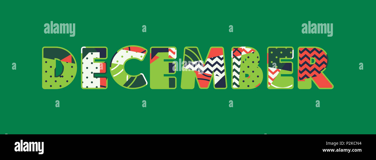 The word DECEMBER concept written in colorful abstract typography Stock ...