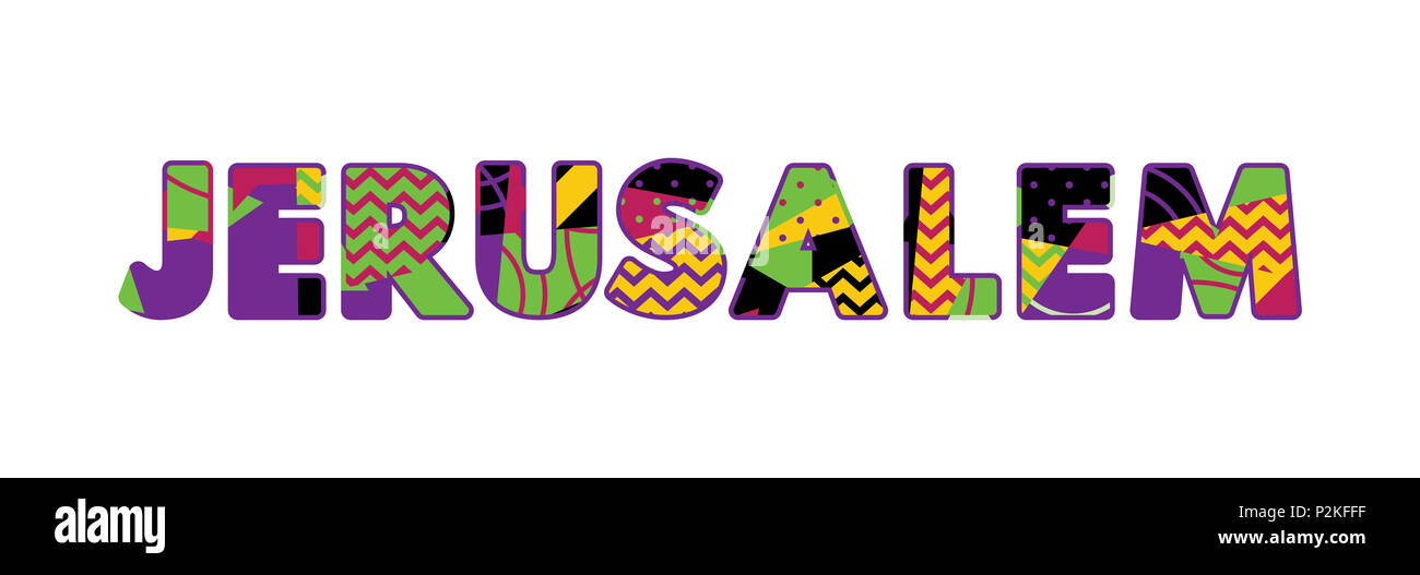 The word JERUSALEM concept written in colorful abstract typography ...