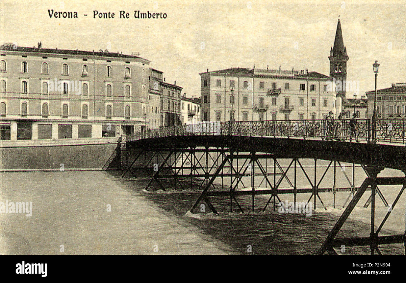 . Italiano: L'ex ponte re Umberto a Verona in una foto d'epoca . circa ...