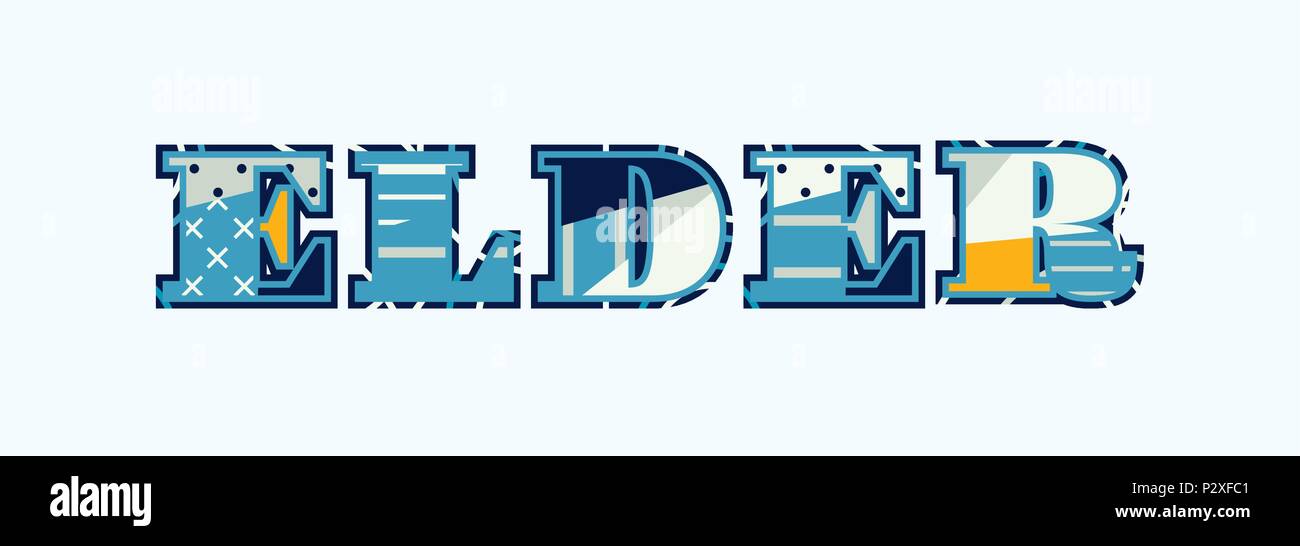 The word ELDER concept written in colorful abstract typography. Vector ...