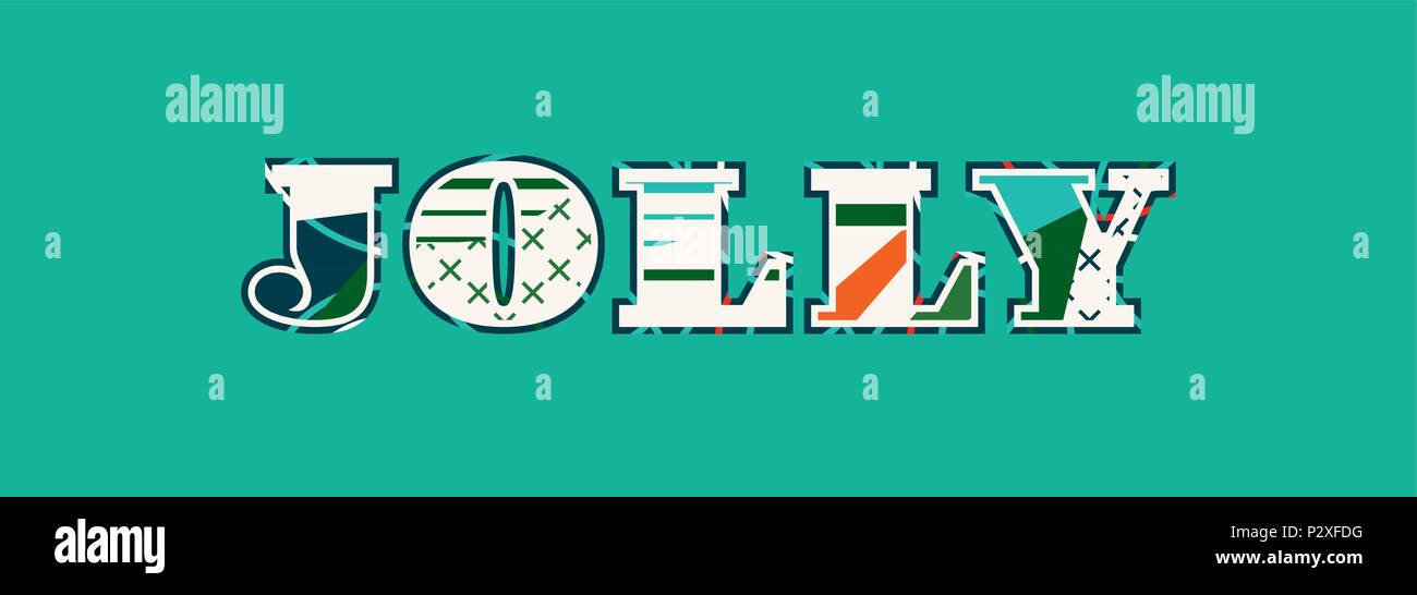 The word JOLLY concept written in colorful abstract typography. Vector ...