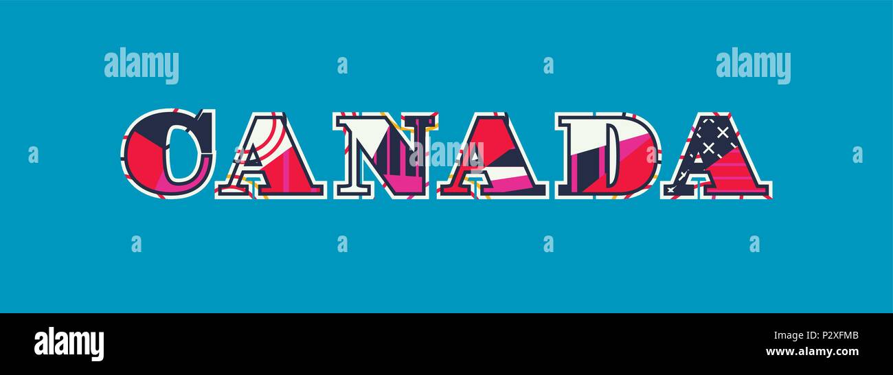 The word CANADA concept written in colorful abstract typography. Vector ...
