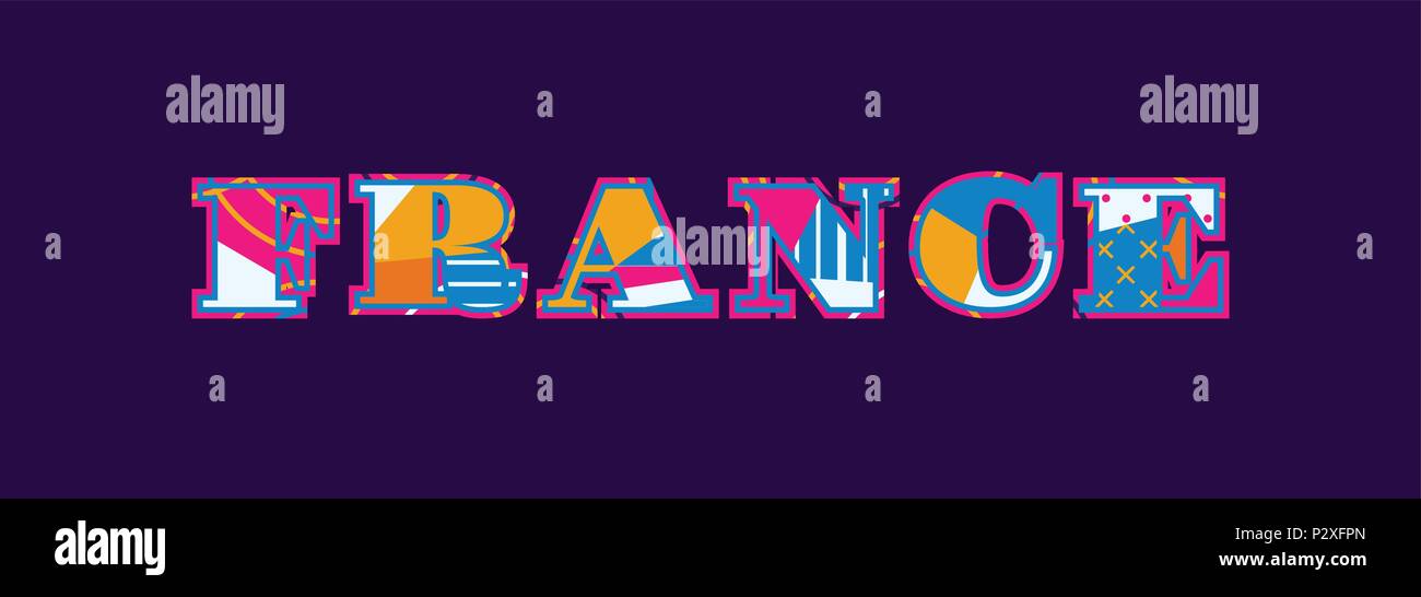 The word FRANCE concept written in colorful abstract typography. Vector ...