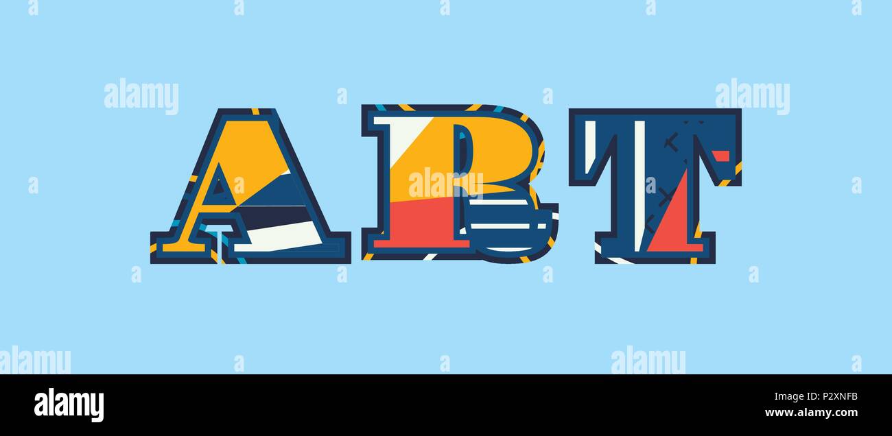 The word ART concept written in colorful abstract typography. Vector ...