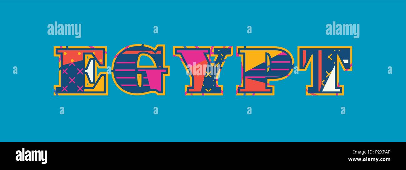 The word EGYPT concept written in colorful abstract typography. Vector ...