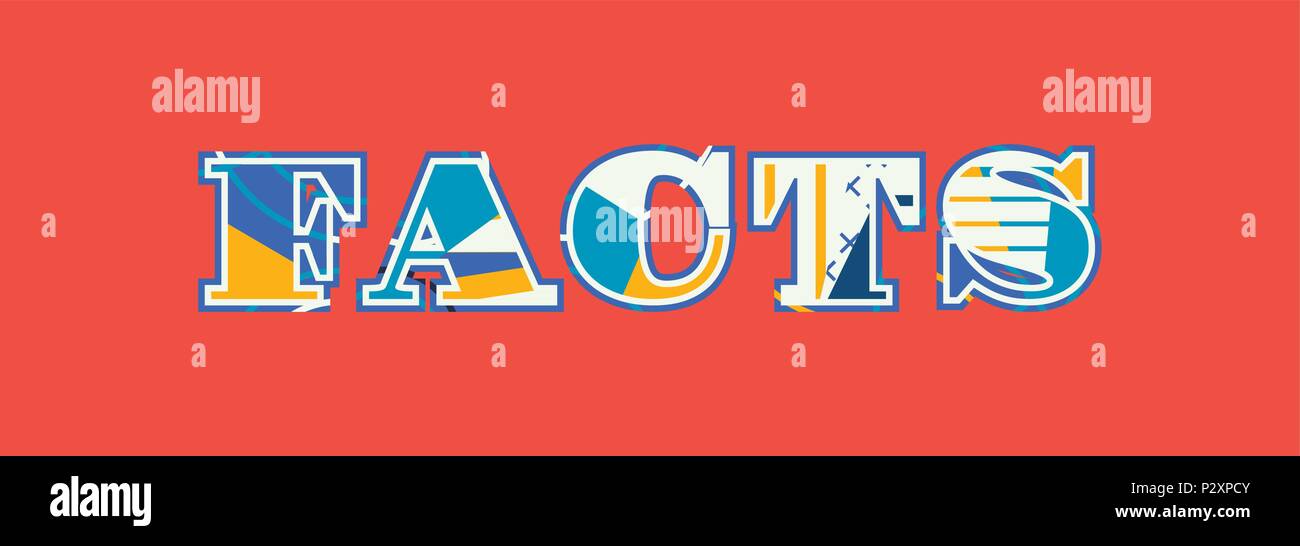 The word FACTS concept written in colorful abstract typography. Vector ...