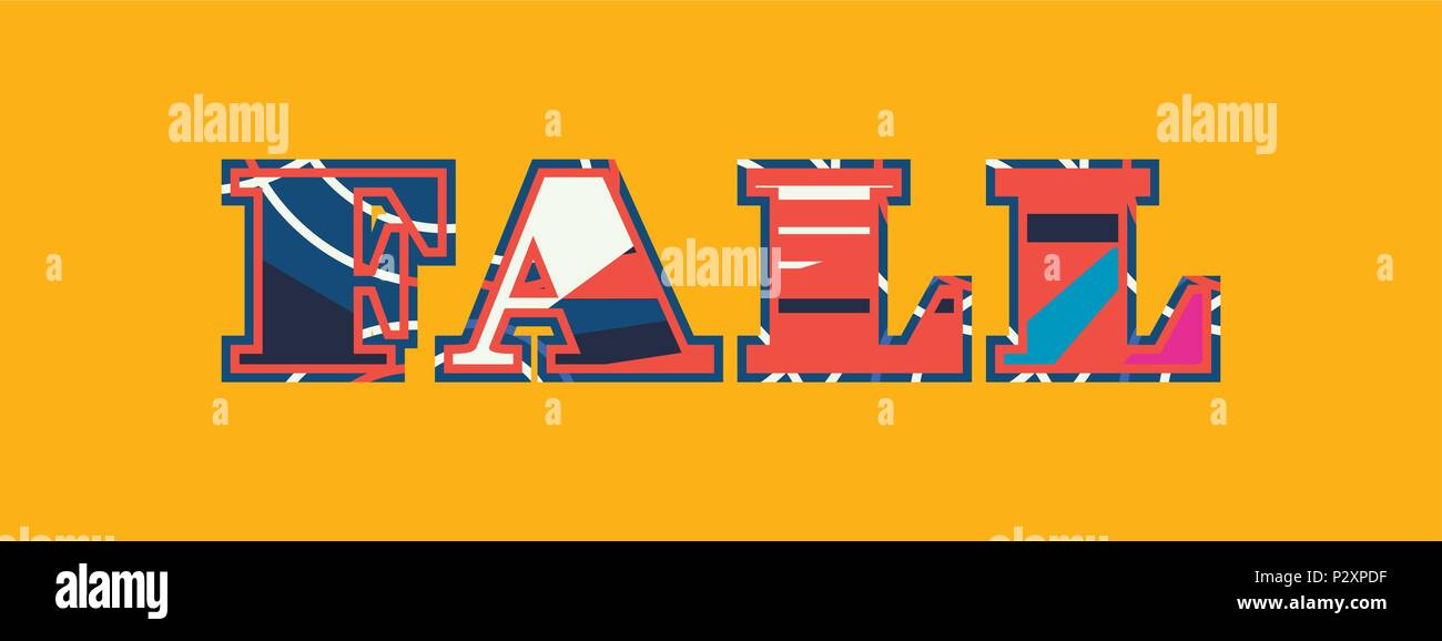 The word FALL concept written in colorful abstract typography. Vector ...