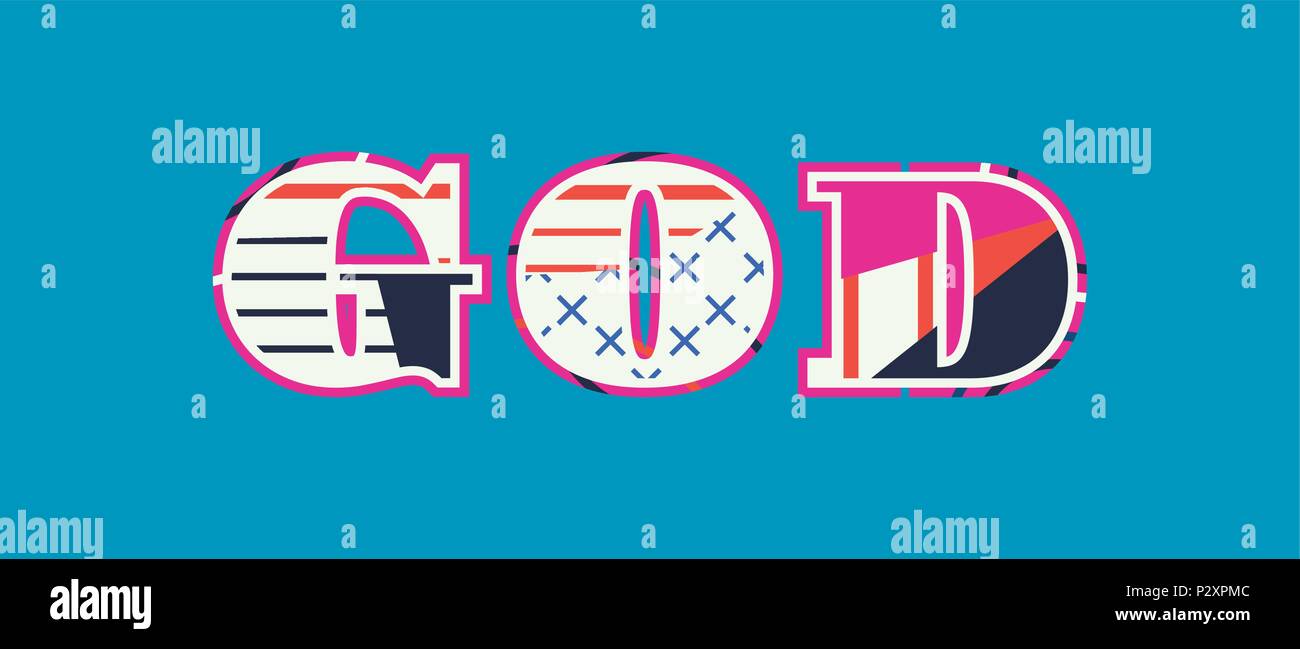 The word GOD concept written in colorful abstract typography. Vector ...