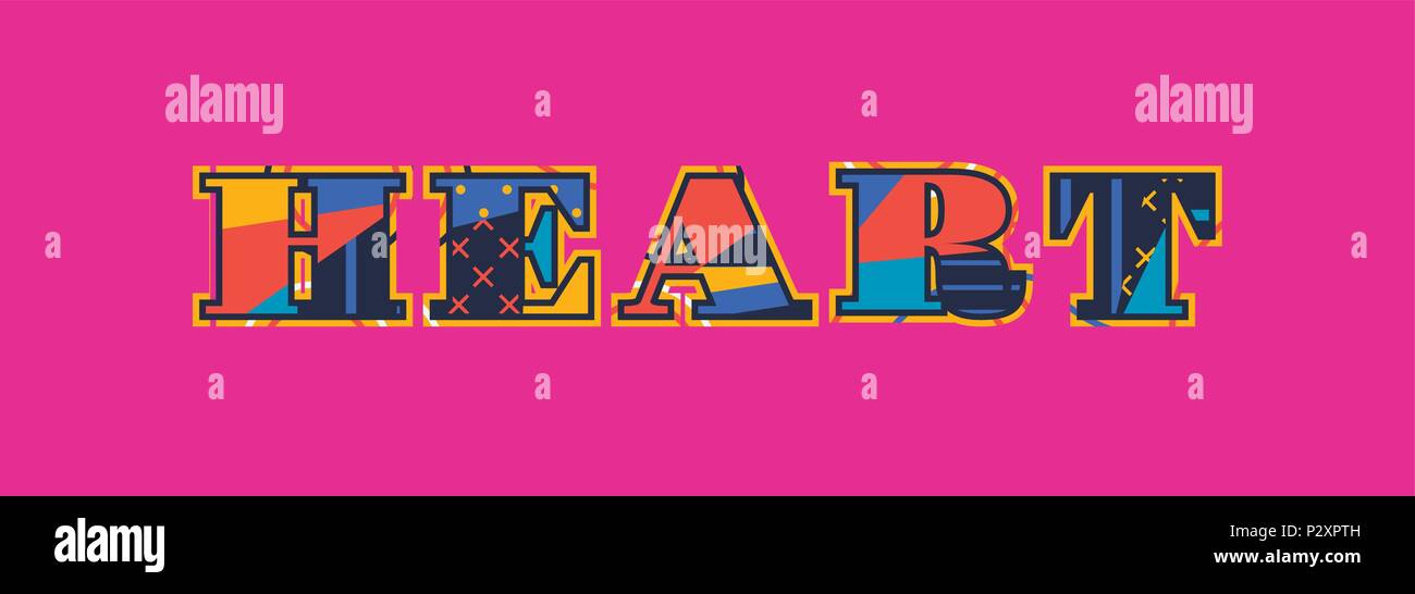 The word HEART concept written in colorful abstract typography. Vector ...