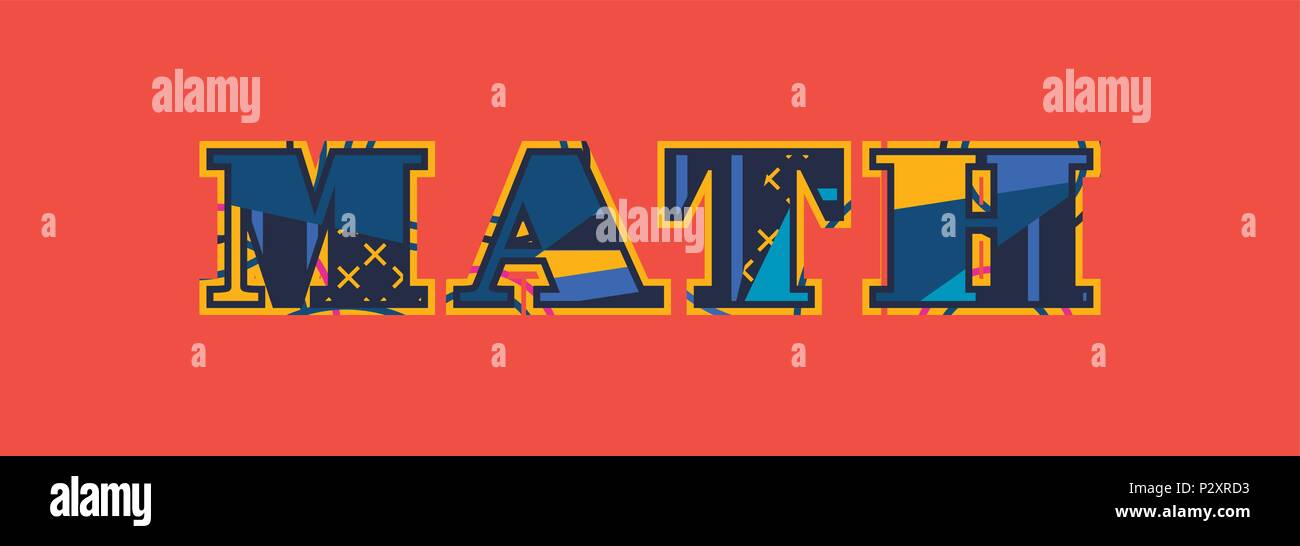 The word MATH concept written in colorful abstract typography. Vector ...