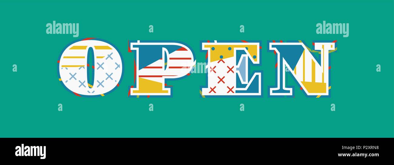 The word OPEN concept written in colorful abstract typography. Vector ...