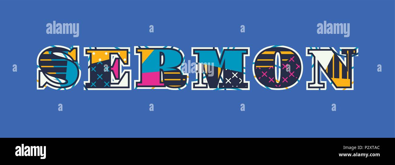 The word SERMON concept written in colorful abstract typography. Vector ...