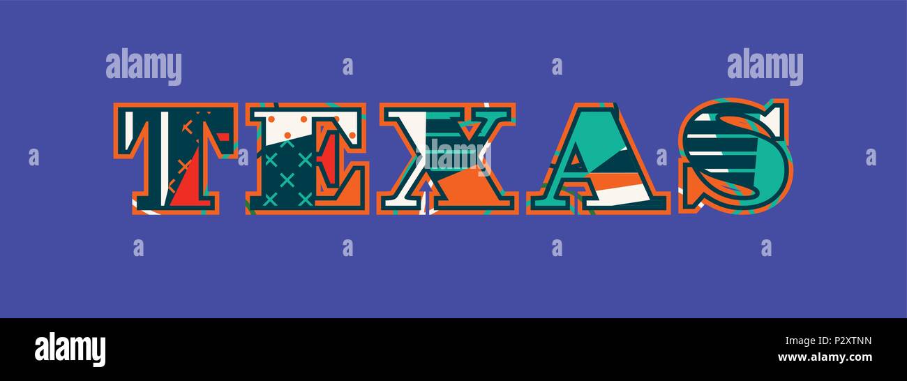 The word TEXAS concept written in colorful abstract typography. Vector ...