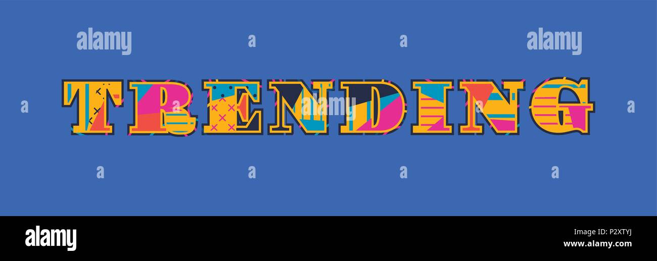 The word TRENDING concept written in colorful abstract typography ...