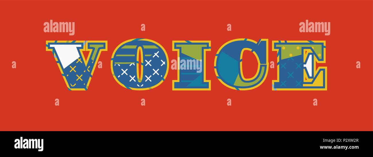 The word VOICE concept written in colorful abstract typography. Vector ...