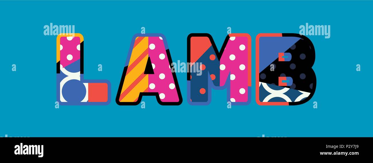 The word LAMB concept written in colorful abstract typography. Vector ...
