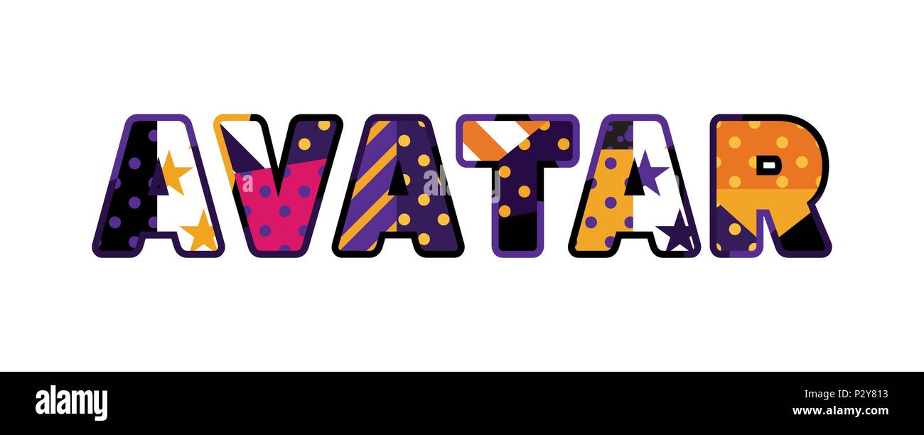 The word AVATAR concept written in colorful abstract typography. Vector ...