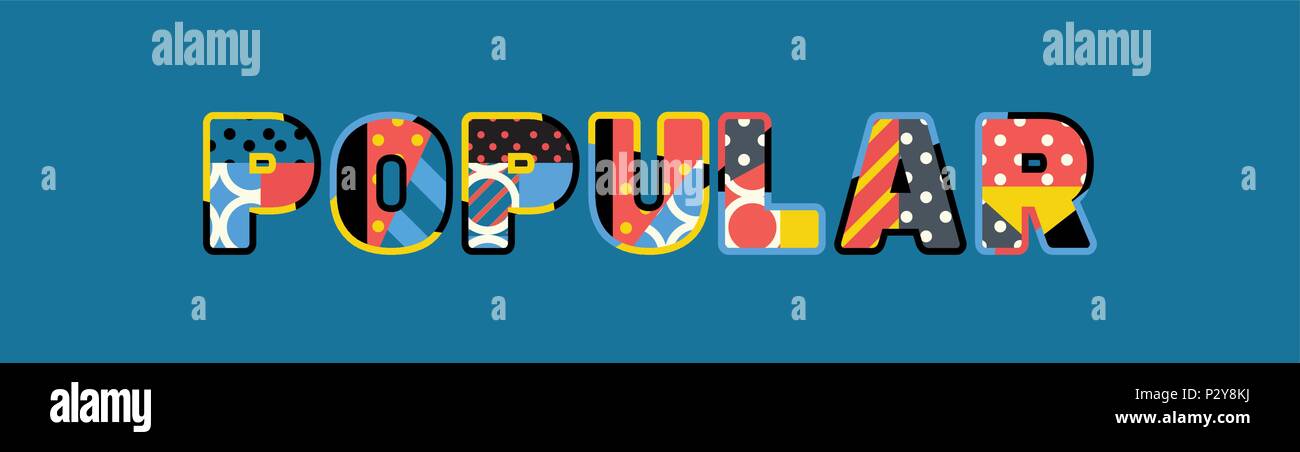 The word POPULAR concept written in colorful abstract typography ...