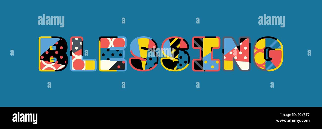 The word BLESSING concept written in colorful abstract typography ...
