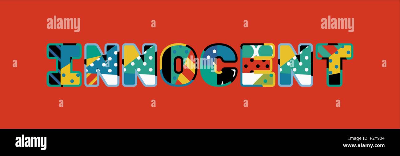 The word INNOCENT concept written in colorful abstract typography ...