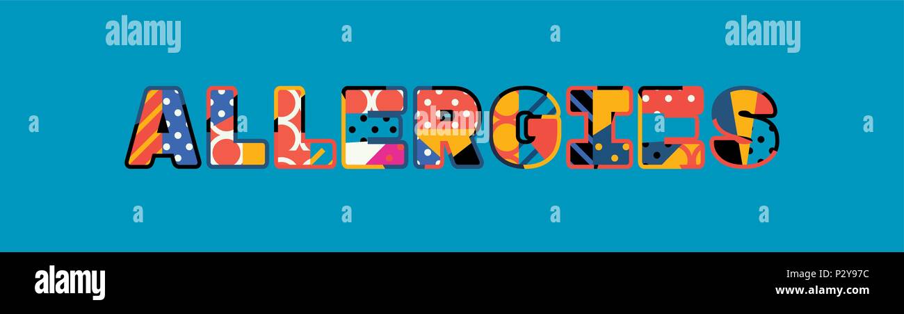 The word ALLERGIES concept written in colorful abstract typography ...