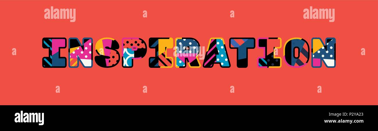 The word INSPIRATION concept written in colorful abstract typography ...