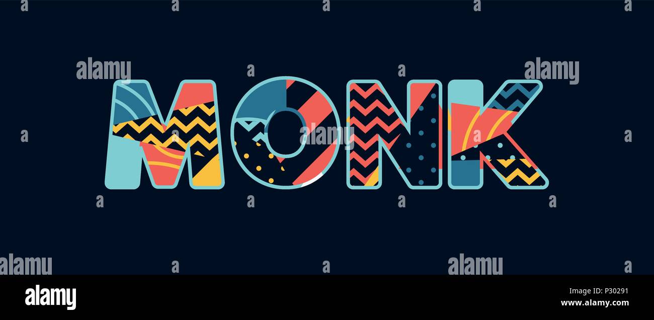 The word MONK concept written in colorful abstract typography. Vector ...