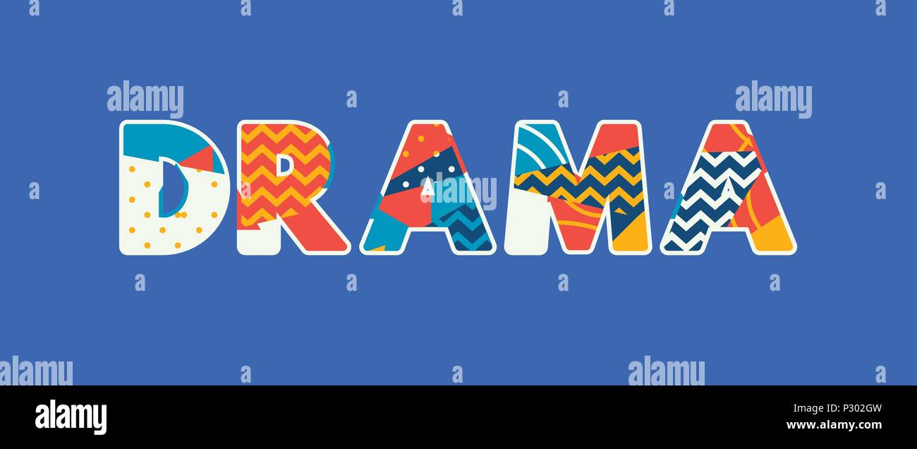 The word DRAMA concept written in colorful abstract typography. Vector ...