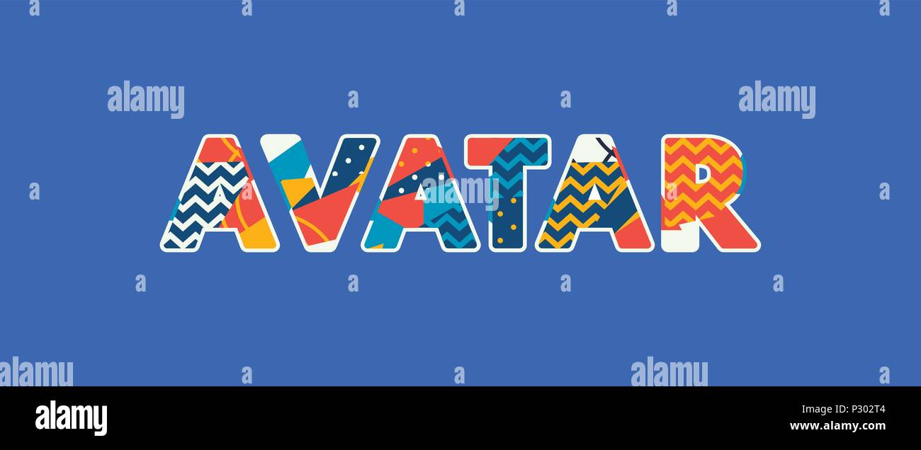 The word AVATAR concept written in colorful abstract typography. Vector ...