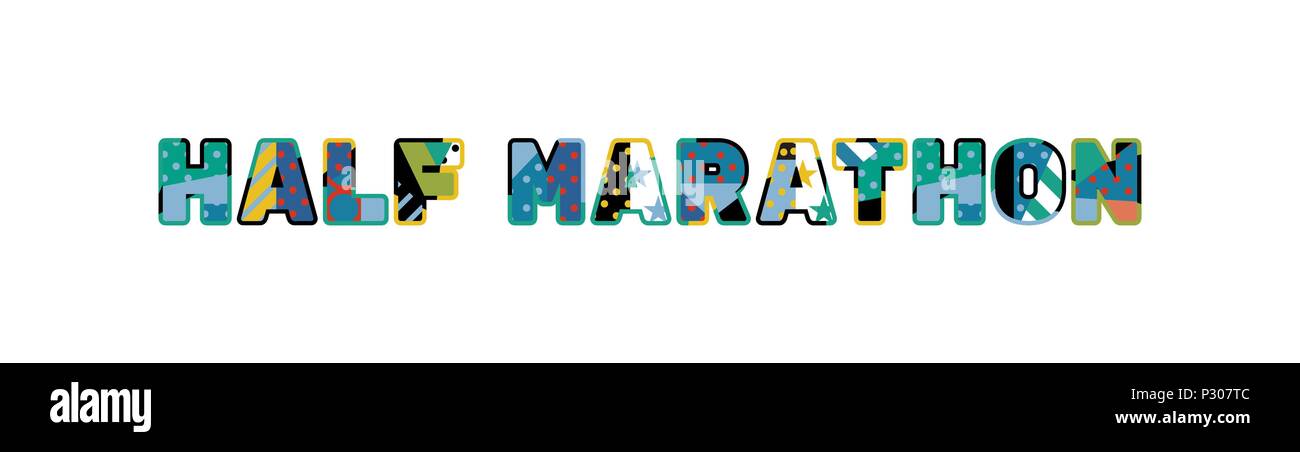 The word HALF MARATHON concept written in colorful abstract typography ...