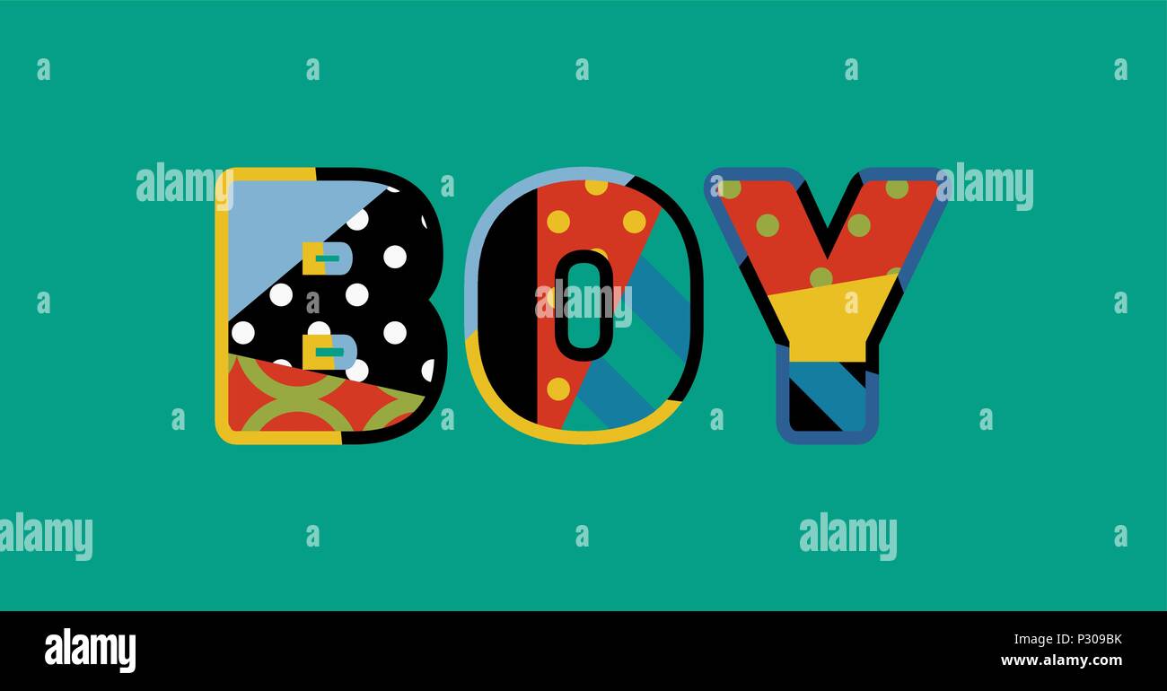 The word BOY concept written in colorful abstract typography. Vector ...