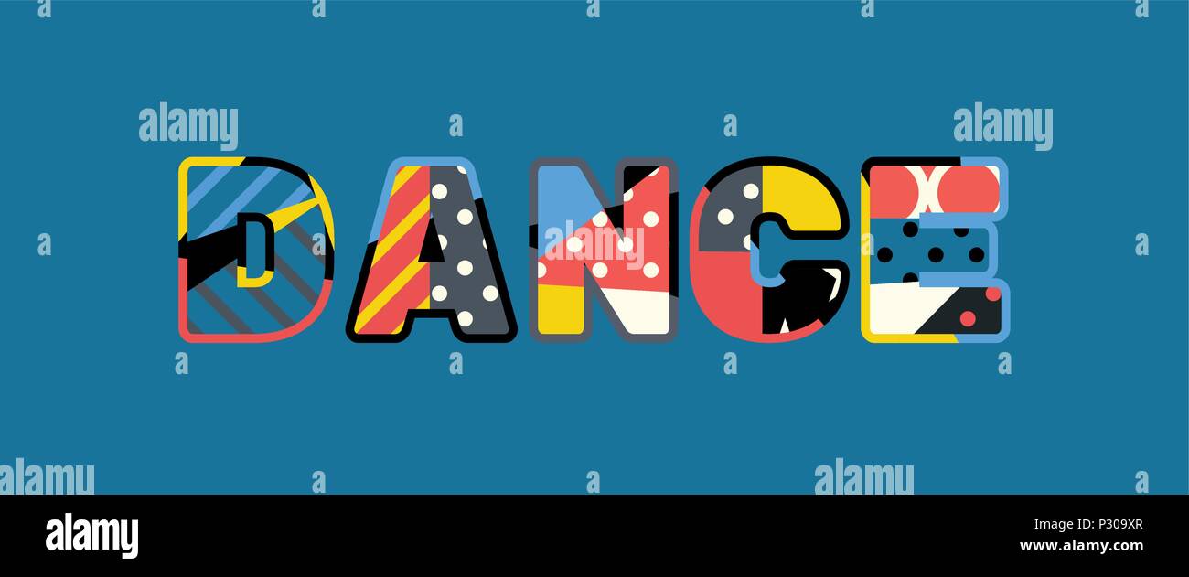 The word DANCE concept written in colorful abstract typography. Vector ...