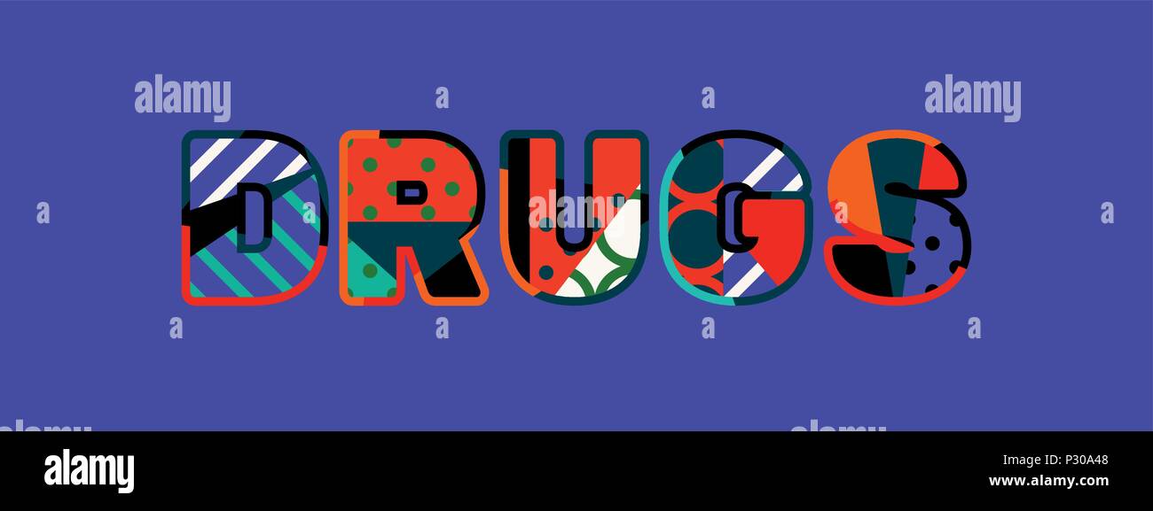 The word DRUGS concept written in colorful abstract typography. Vector ...